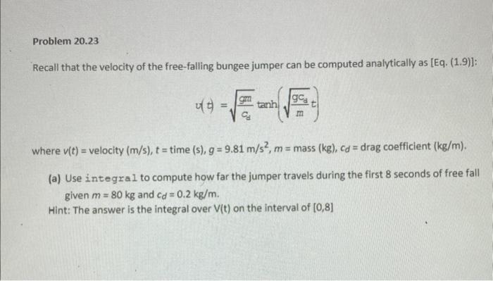 Solved Recall that the velocity of the free-falling bungee | Chegg.com