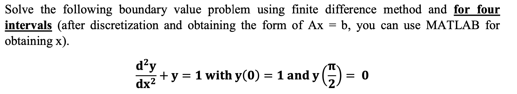 Solved Solve The Following Boundary Value Problem Using