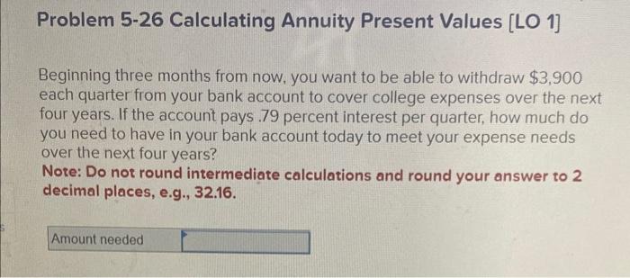 Solved Problem 5-26 Calculating Annuity Present Values [LO | Chegg.com
