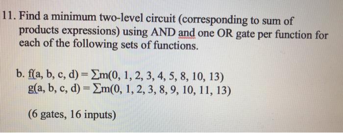 Solved 11. Find a minimum two-level circuit (corresponding | Chegg.com