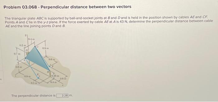 Solved Problem 03.068 - Perpendicular distance between two | Chegg.com