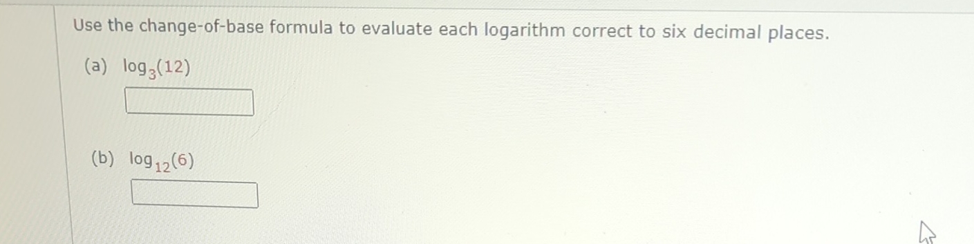 Solved Use the change-of-base formula to evaluate each | Chegg.com
