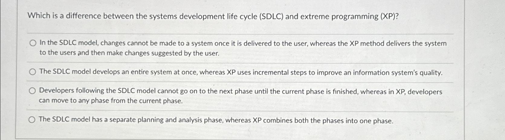 Solved Which is a difference between the systems development | Chegg.com