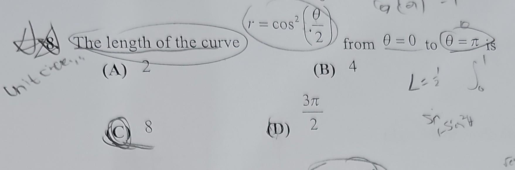 Solved L.8. The length of the curve (r=cos2(2θ) from θ=0 to | Chegg.com