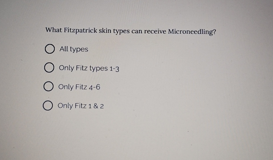 Solved What Fitzpatrick skin types can receive | Chegg.com