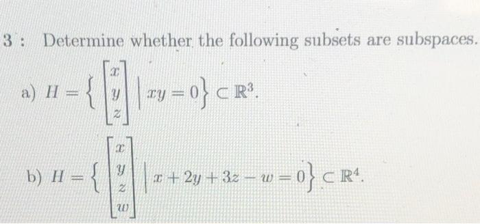 Solved 3: Determine whether the following subsets are | Chegg.com