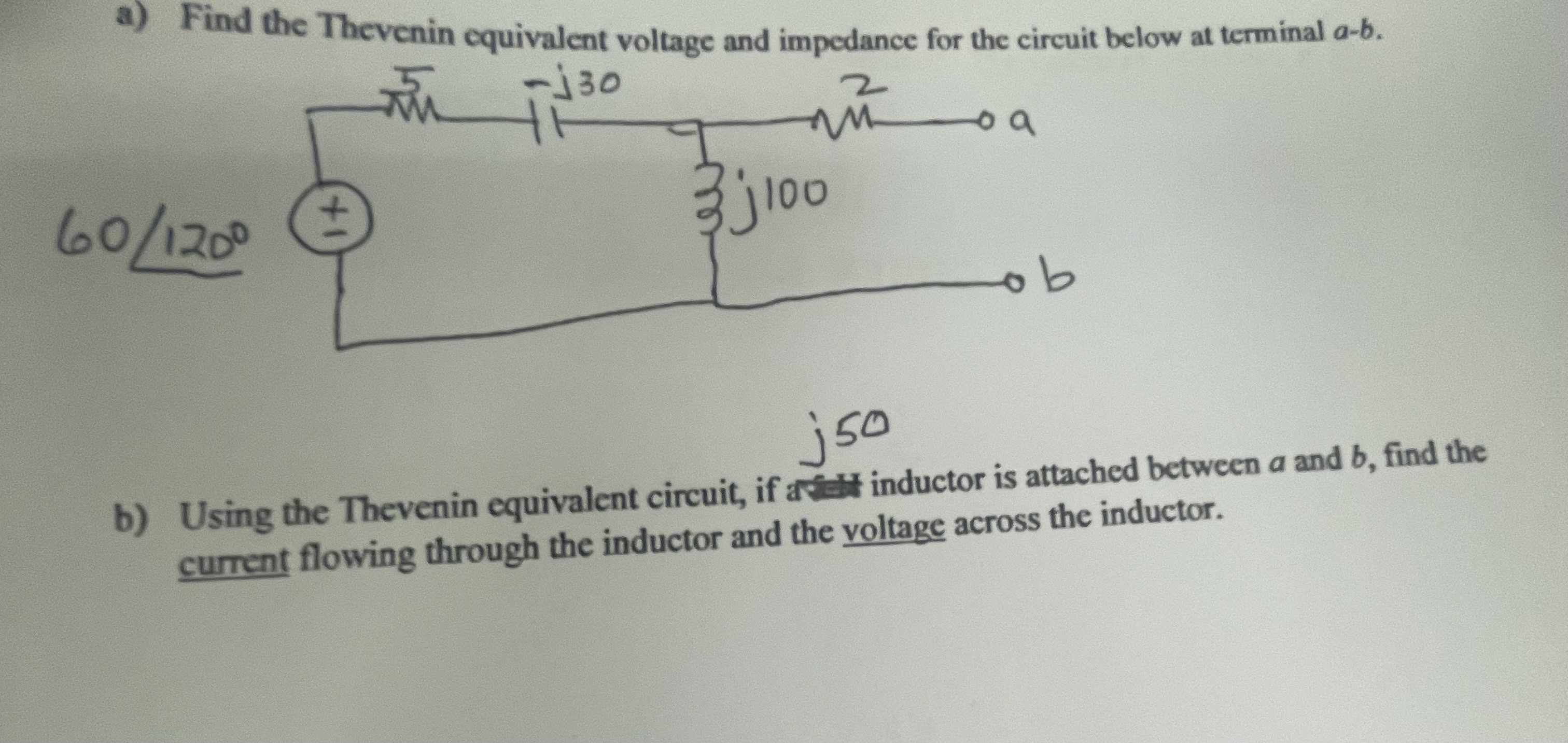 Solved a) ﻿Find the Thevenin equivalent voltage and | Chegg.com