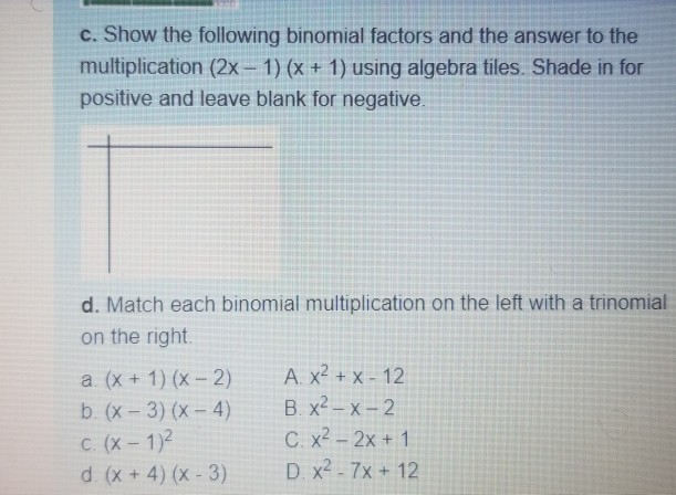 Solved c. Show the following binomial factors and the answer | Chegg.com
