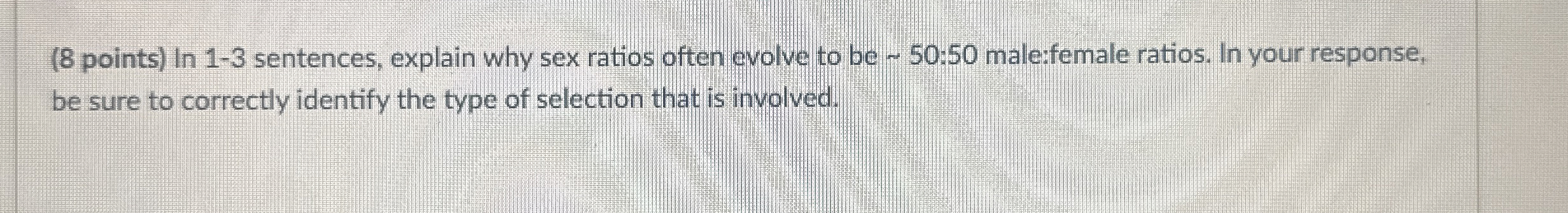 Solved ( 8 ﻿points) ﻿In 1-3 ﻿sentences, explain why sex | Chegg.com