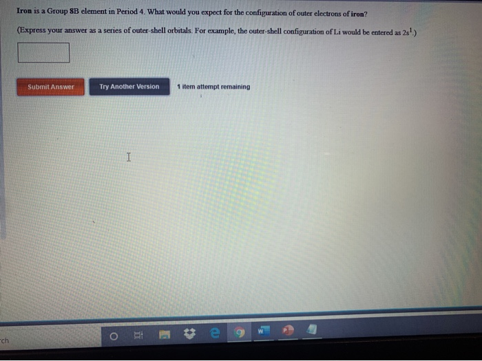 Solved Iron is a Group 8B element in Period 4. What would | Chegg.com