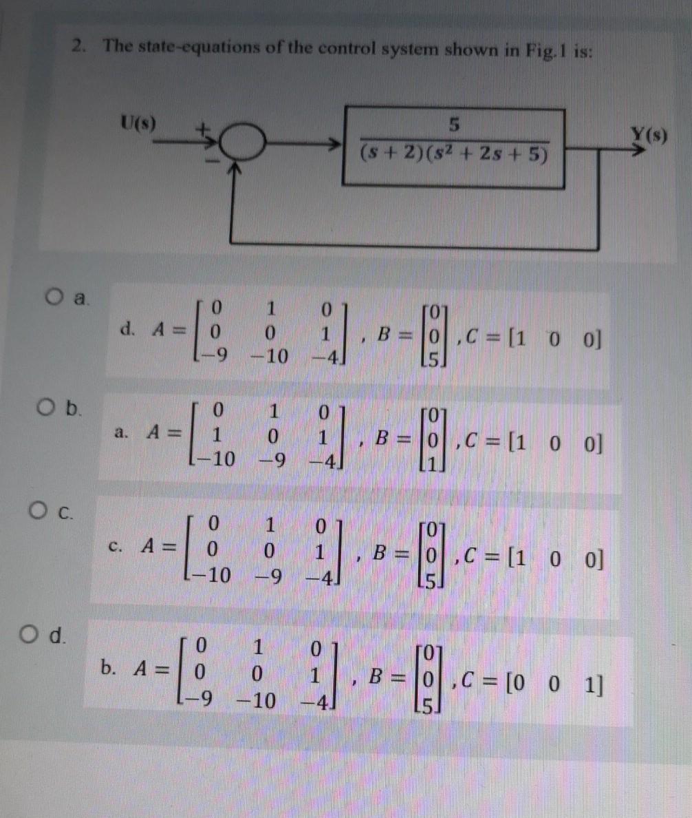 Solved 2. The state-equations of the control system shown in | Chegg.com