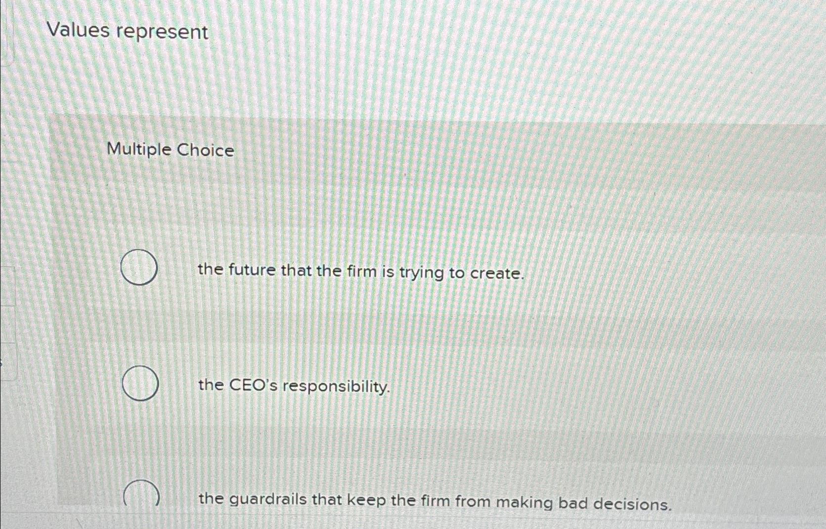 Solved Values representMultiple Choicethe future that the | Chegg.com
