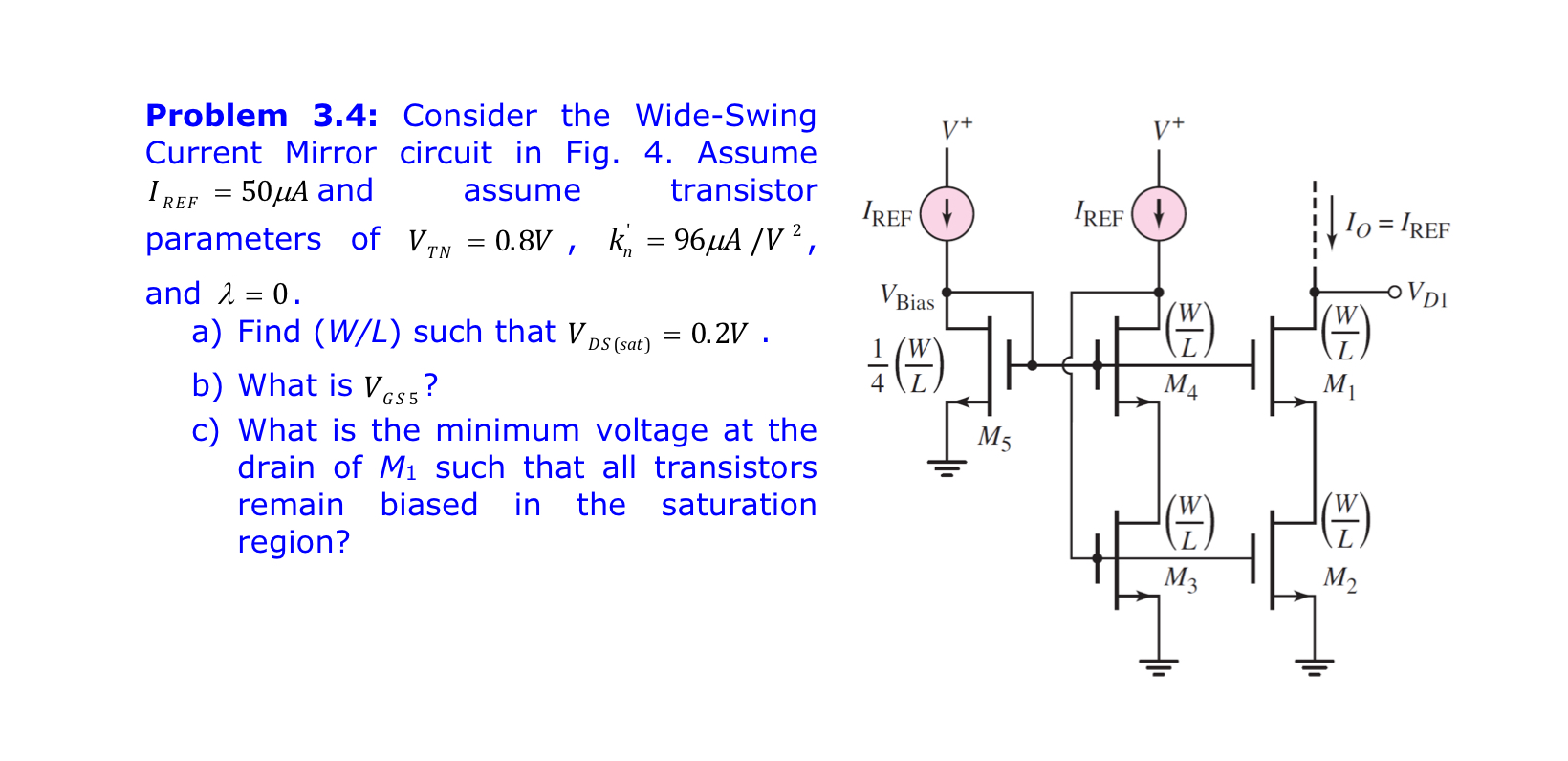 Solved Problem 3.4: Consider the Wide-Swing Current Mirror | Chegg.com