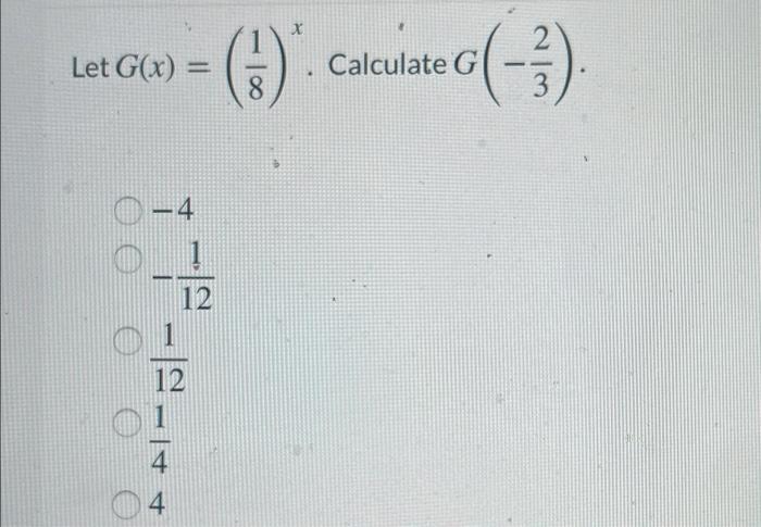 Solved x Let G(x) = (3) Calculate G (-) 아 8 3 0-4 12 12 14 4 | Chegg.com