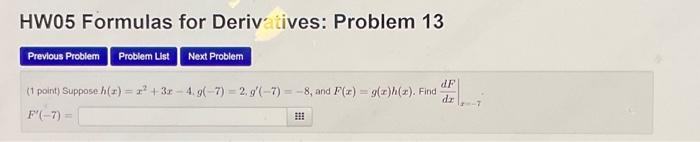 Solved HW05 Formulas for Derivatives: Problem 13 Previous | Chegg.com