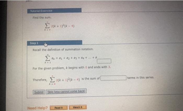 Solved Tutorial Exercise Find the sum. 2(k + 1) (k1) RO Step | Chegg.com