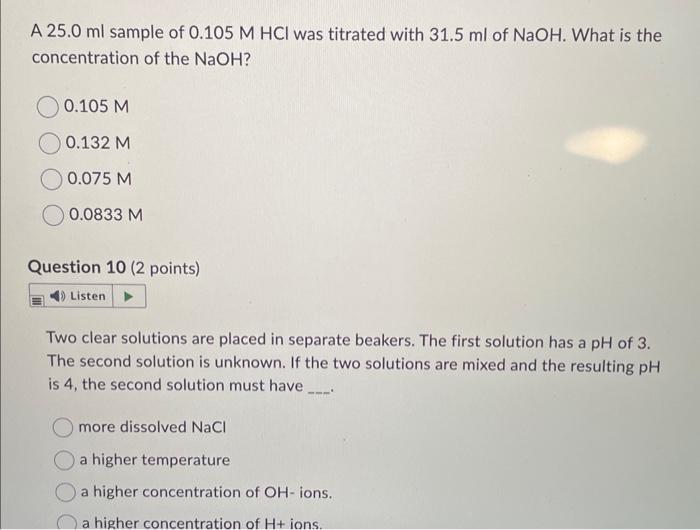 Solved A 25.0ml sample of 0.105MHCl was titrated with 31.5ml | Chegg.com