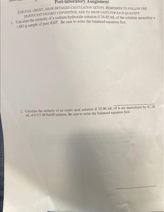 Solved Post-laboratory Assignment FOR FULL CREDIT, SHOW | Chegg.com