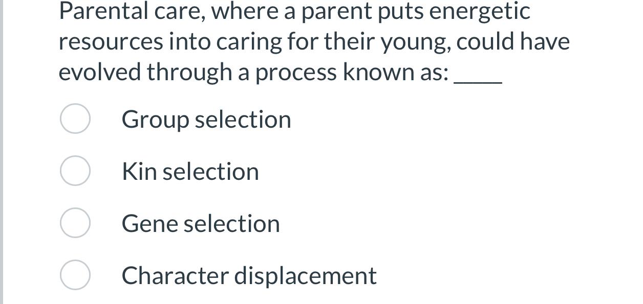 Solved Parental care, where a parent puts energetic | Chegg.com