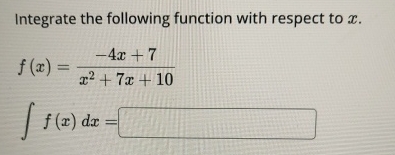 Solved Integrate the following function with respect to | Chegg.com