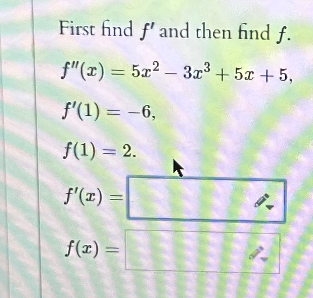 Solved First find f' ﻿and then find | Chegg.com