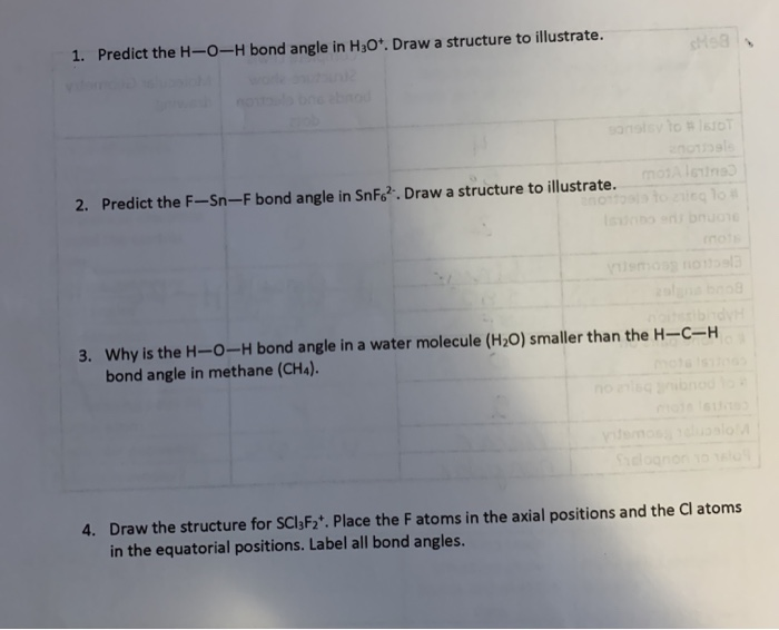 Solved 1. Predict the H-0-H bond angle in H2O*. Draw a | Chegg.com