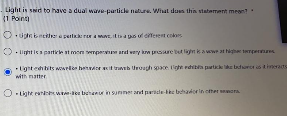 Solved · Light is said to have a dual wave-particle nature. | Chegg.com