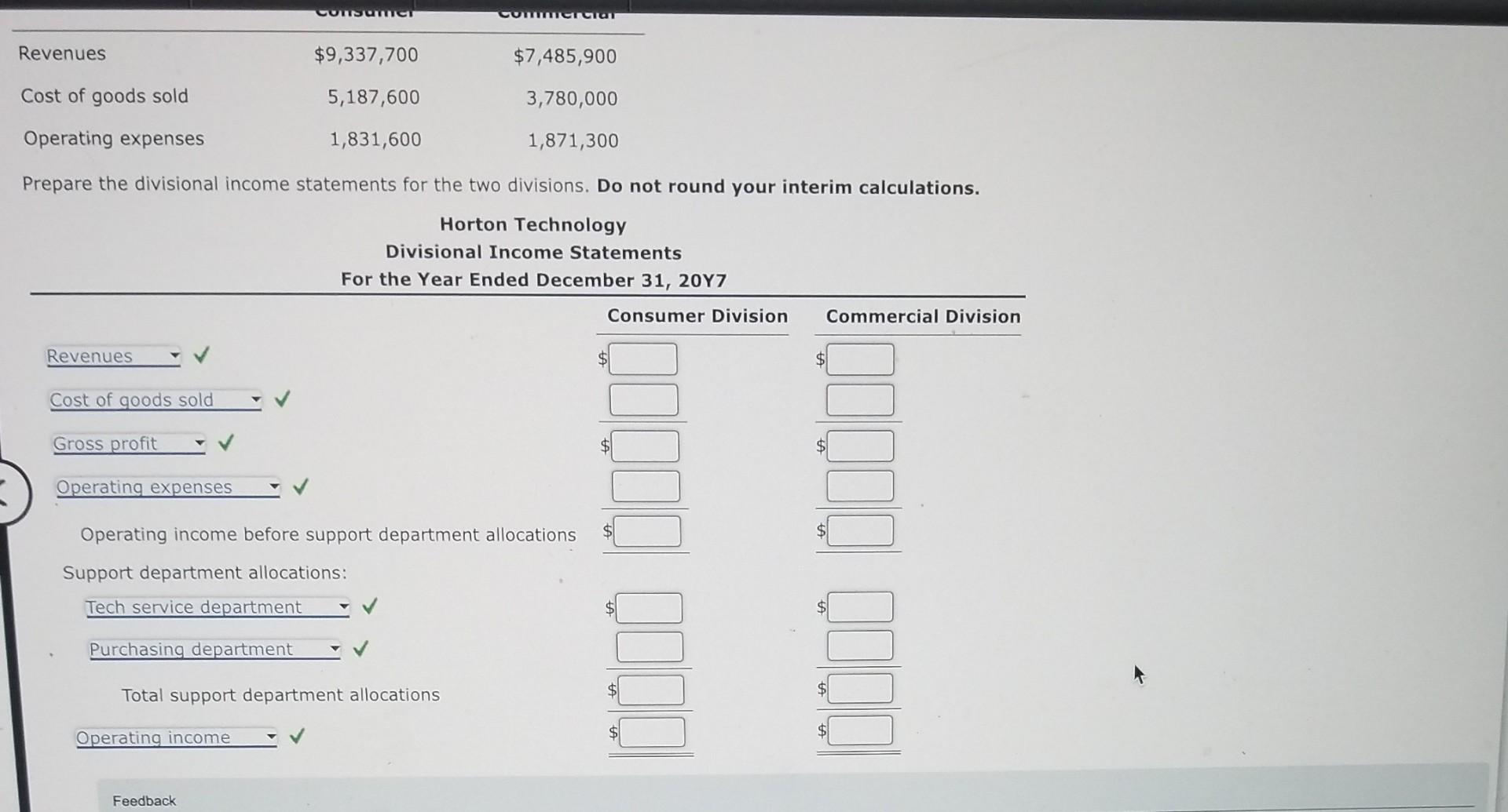 Solved Divisional Income Statements with Support Department | Chegg.com