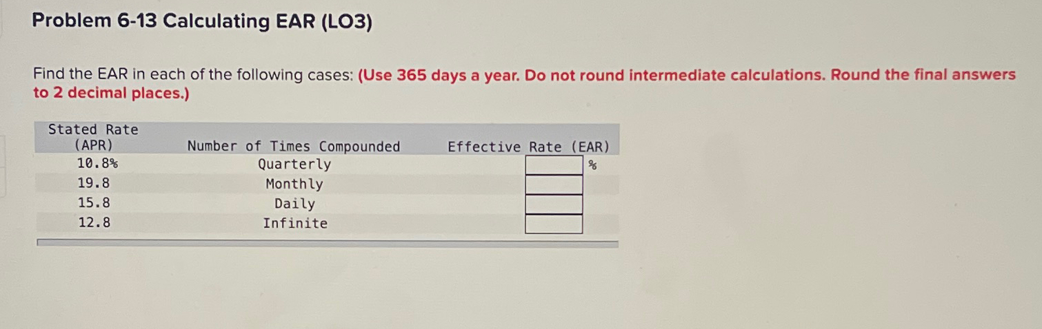 Solved Problem 6-13 ﻿Calculating EAR (LO3)Find the EAR in | Chegg.com