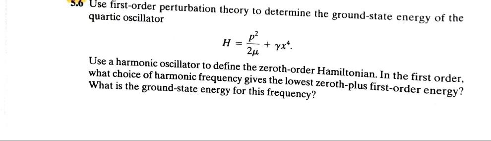 Solved 5.6 Use first-order perturbation theory to determine | Chegg.com