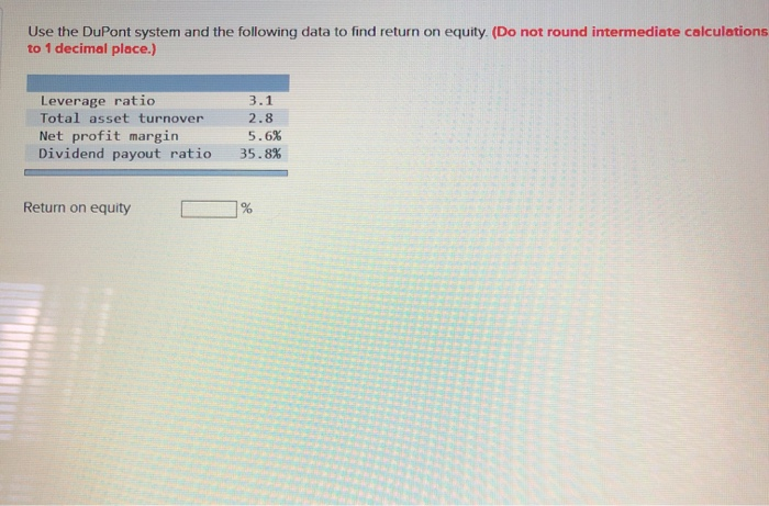 Solved Use the DuPont system and the following data to find | Chegg.com