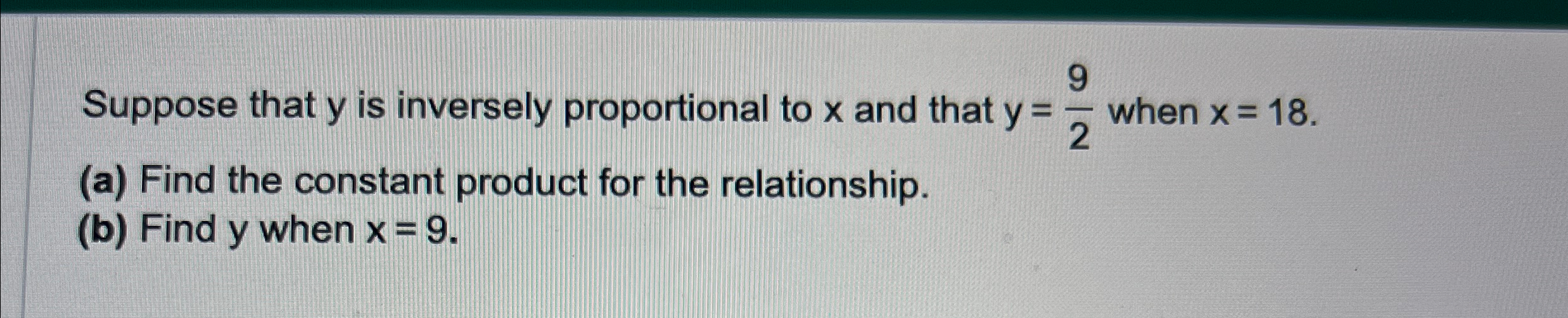 Solved Suppose that y ﻿is inversely proportional to x ﻿and | Chegg.com