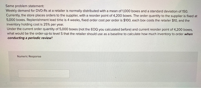 Solved Suppose the order-up-to model is used. The | Chegg.com