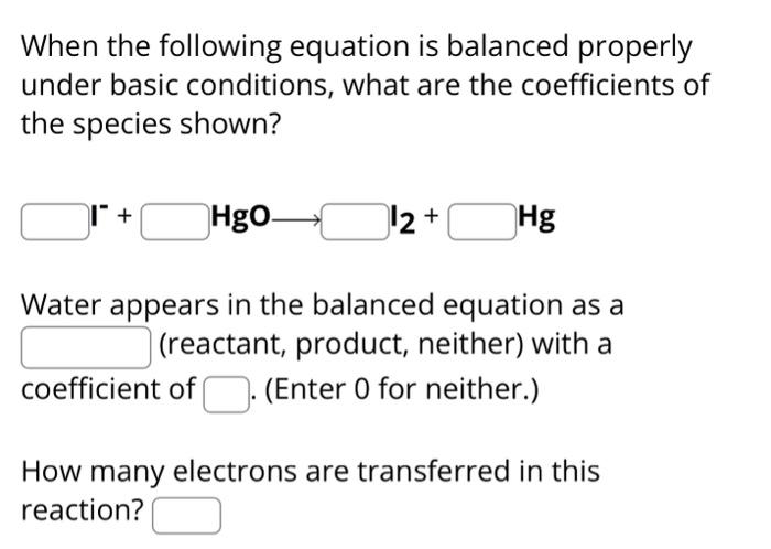 Solved When the following equation is balanced properly | Chegg.com