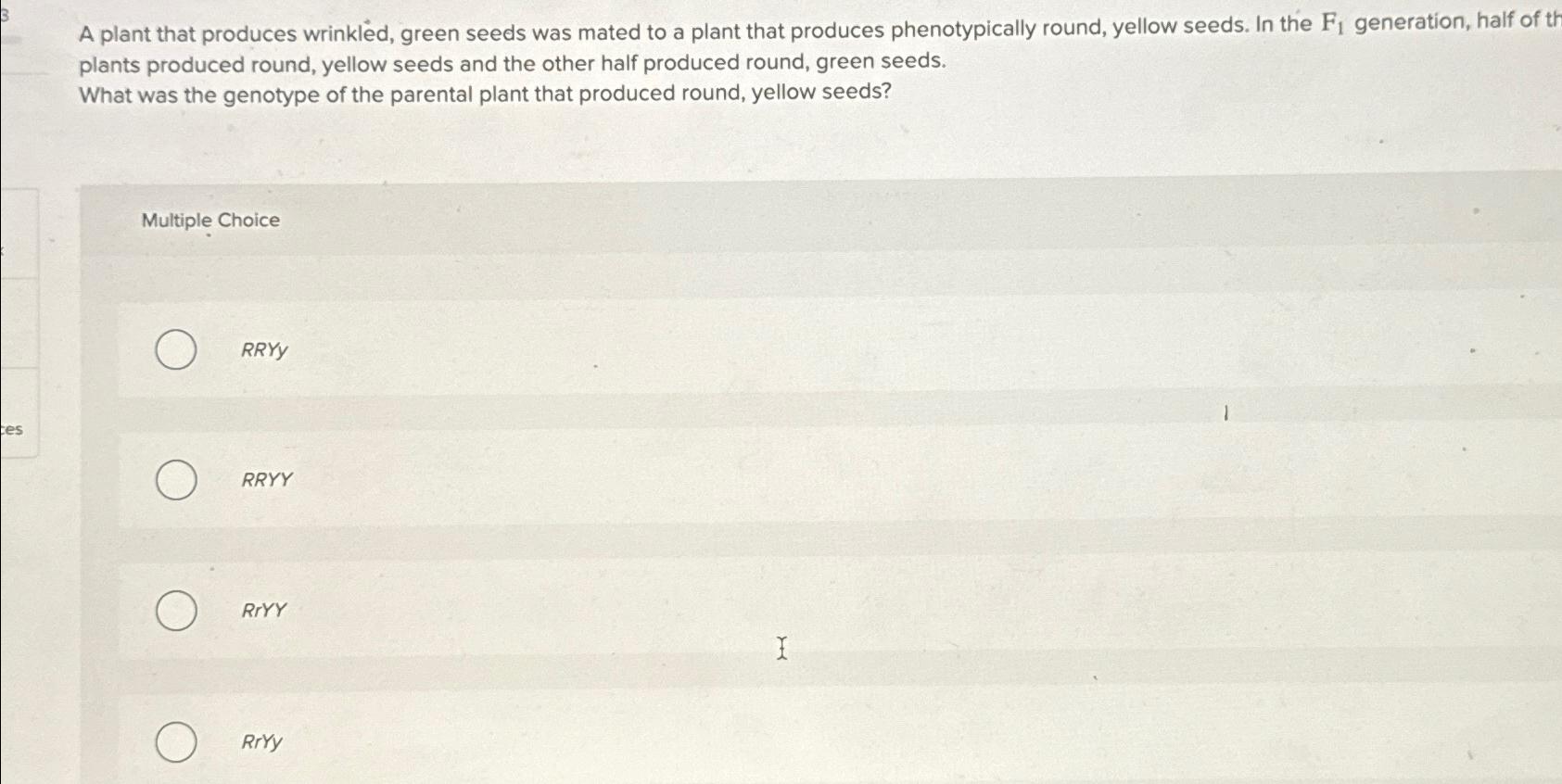 Solved A plant that produces wrinkled, green seeds was mated | Chegg.com