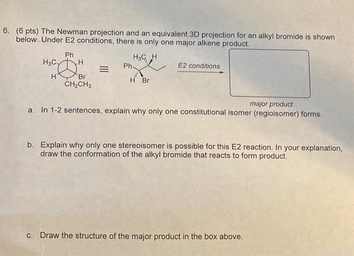 Solved ( 6 pts) The Newman projection and an equivalent 3D | Chegg.com