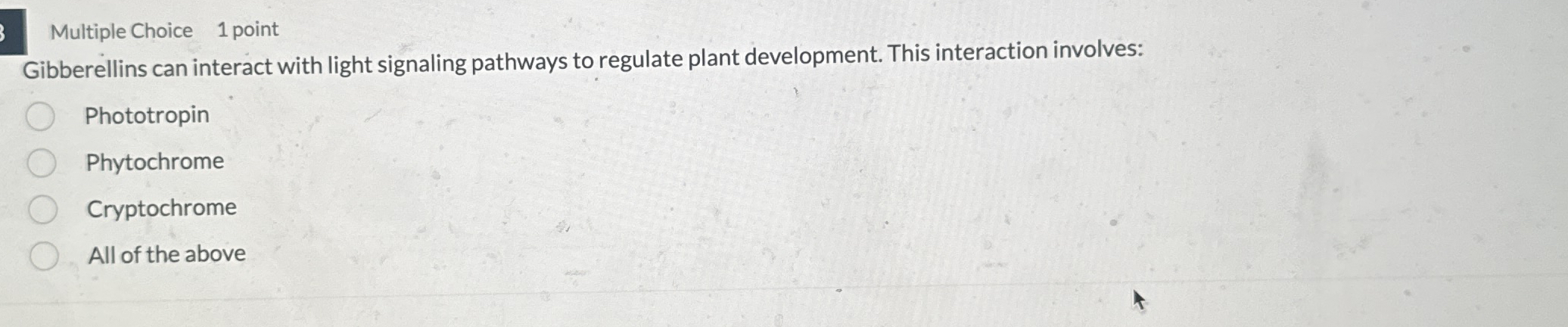 Solved Multiple Choice 1 ﻿pointGibberellins can interact | Chegg.com