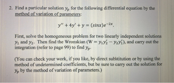 Solved 2. Find a particular solution yp for the following | Chegg.com