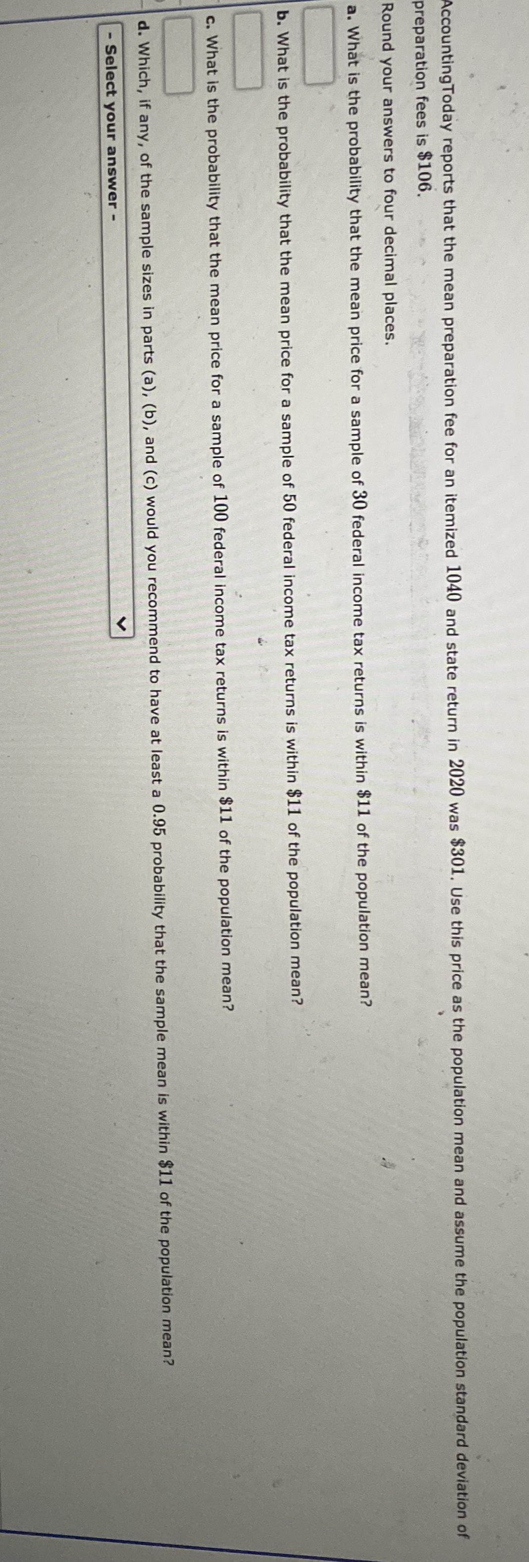 Solved AccountingToday reports that the mean preparation fee | Chegg.com