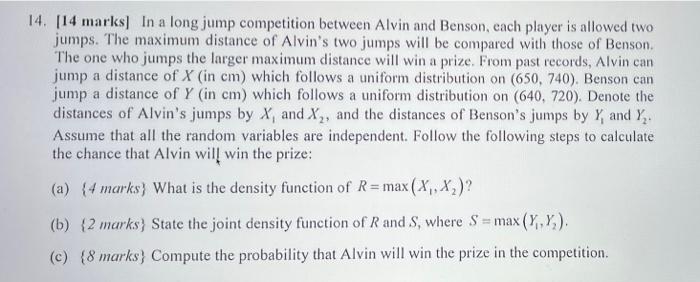 Solved 14. [14 marks] In a long jump competition between | Chegg.com