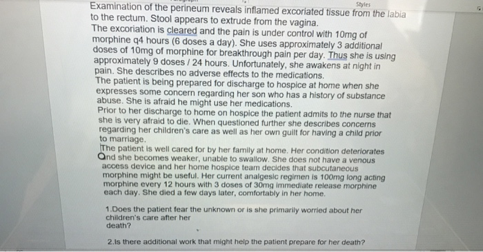 Solved Styles Examination of the perineum reveals inflamed | Chegg.com