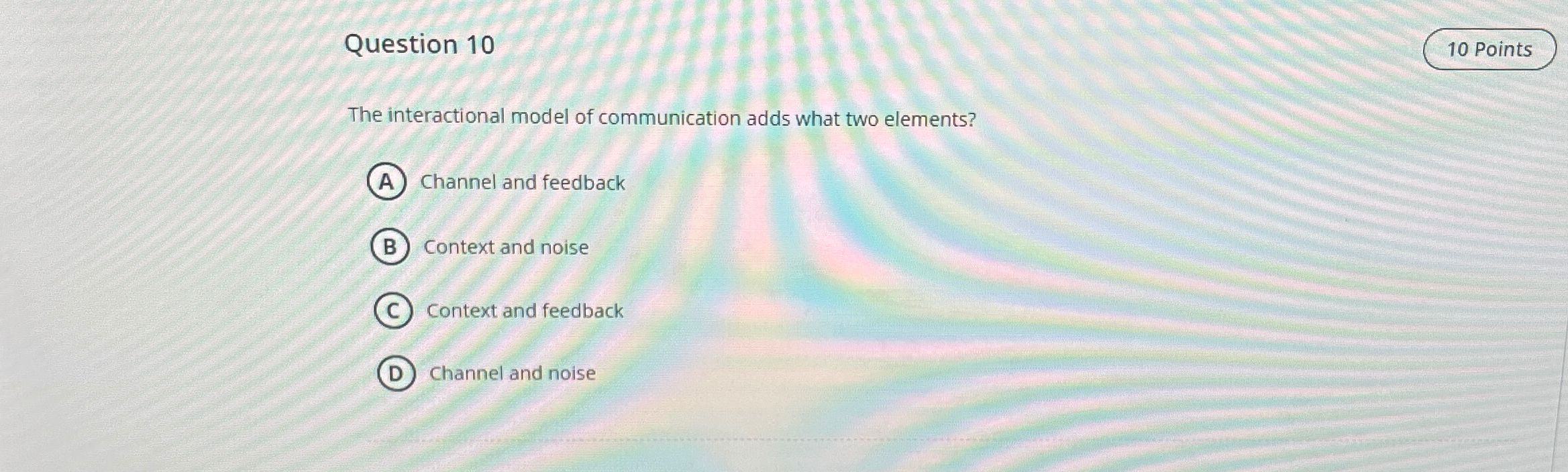 Solved Question 10The interactional model of communication | Chegg.com