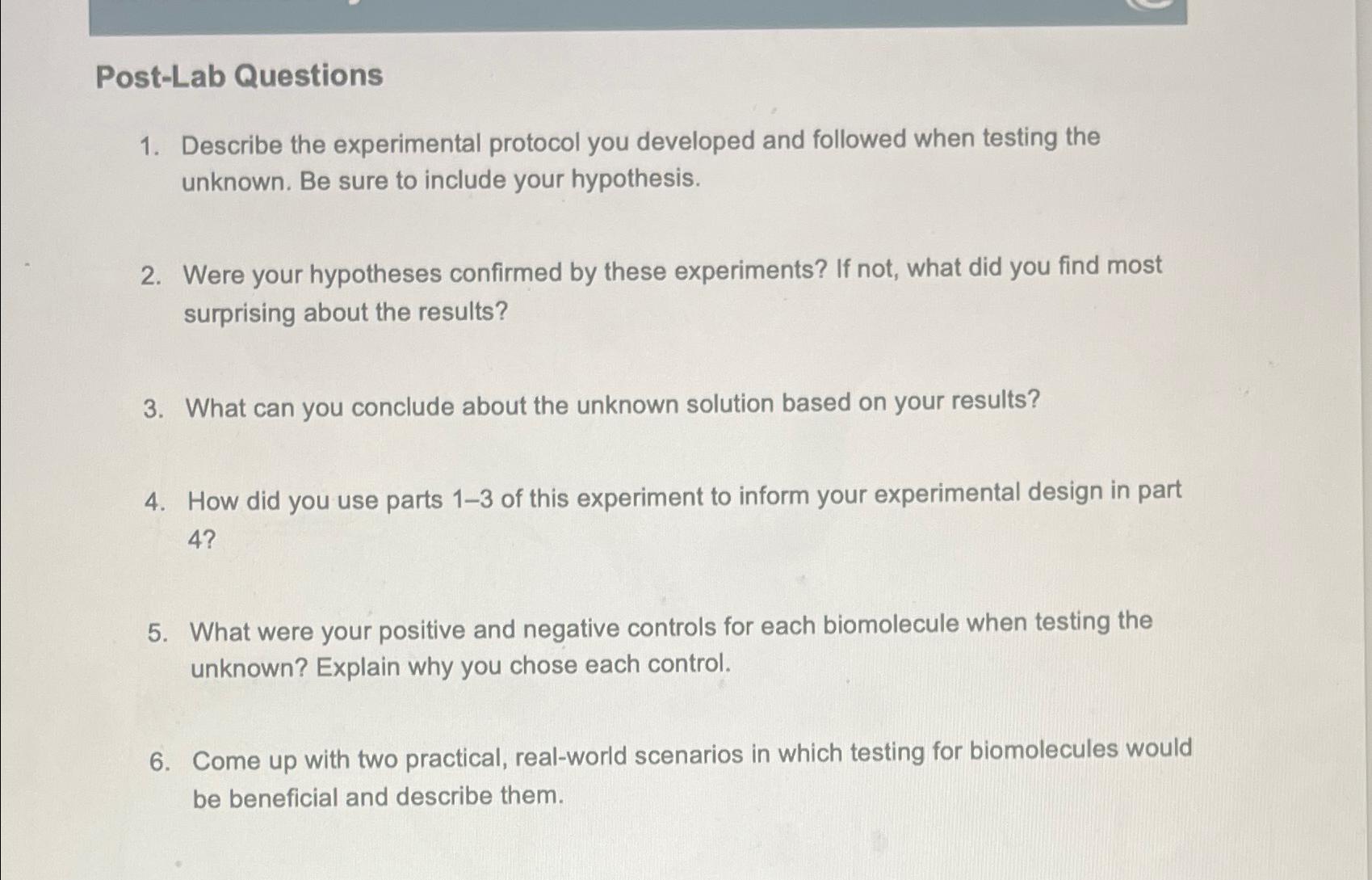 Solved Post-Lab QuestionsDescribe the experimental protocol | Chegg.com