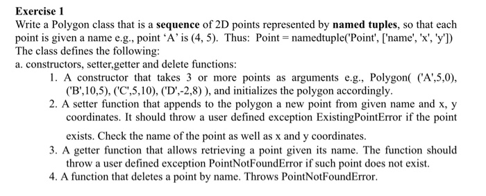 Solved Exercise 1 Write a Polygon class that is a sequence | Chegg.com