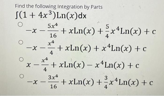 Solved Find the following Integration by Parts | Chegg.com
