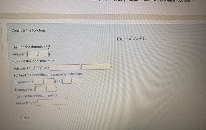 Solved Consider the function f(x)=x2x+1 (a) Find the domain | Chegg.com