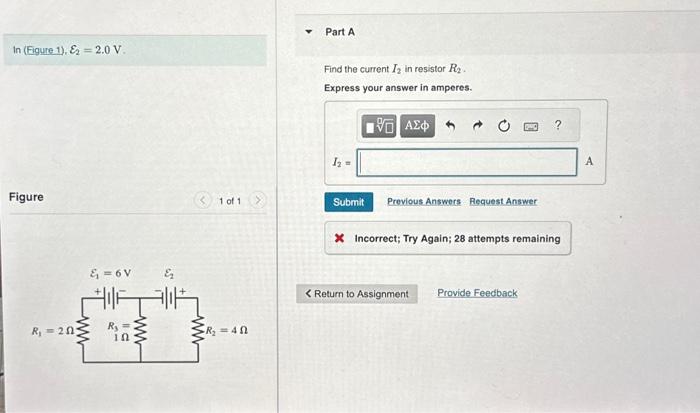 Solved E2=2.0 V Find the current I2 in resistor R2. Express | Chegg.com