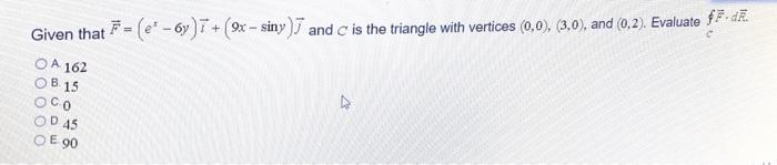 Solved A 162 B. 15 C.0 D 45 E90 | Chegg.com