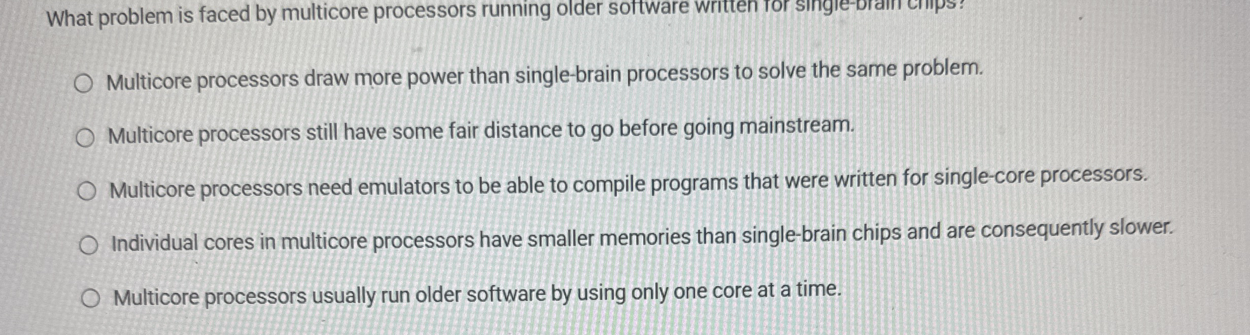 Solved What problem is faced by multicore processors running | Chegg.com