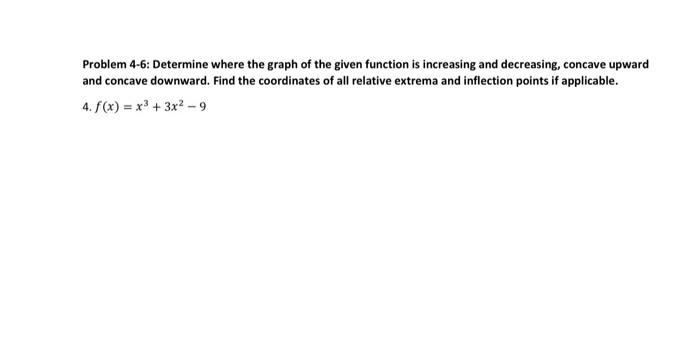 Solved Problem 4-6: Determine where the graph of the given | Chegg.com